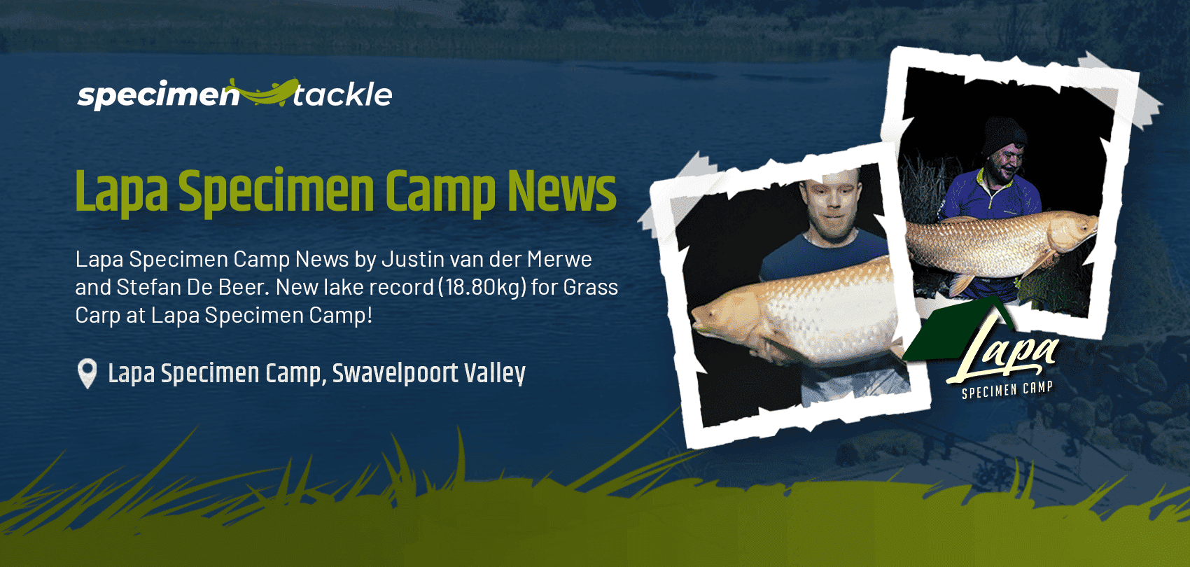 Lapa Specimen Camp News - Specimen Tackle